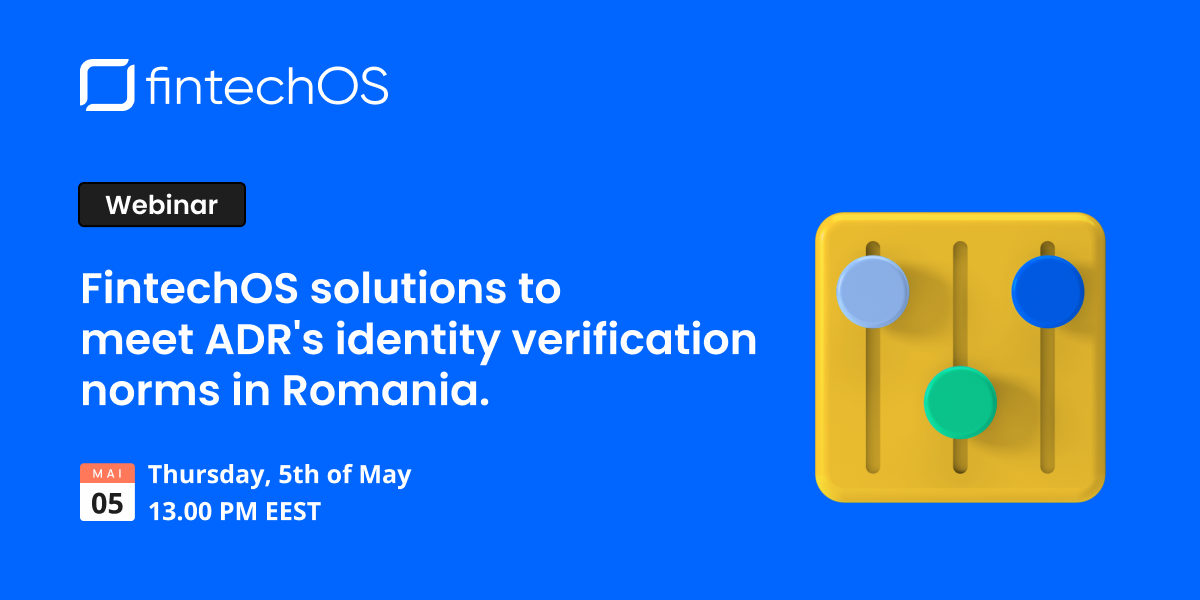 FintechOS solutions to meet ADR's identity verification norms in Romania